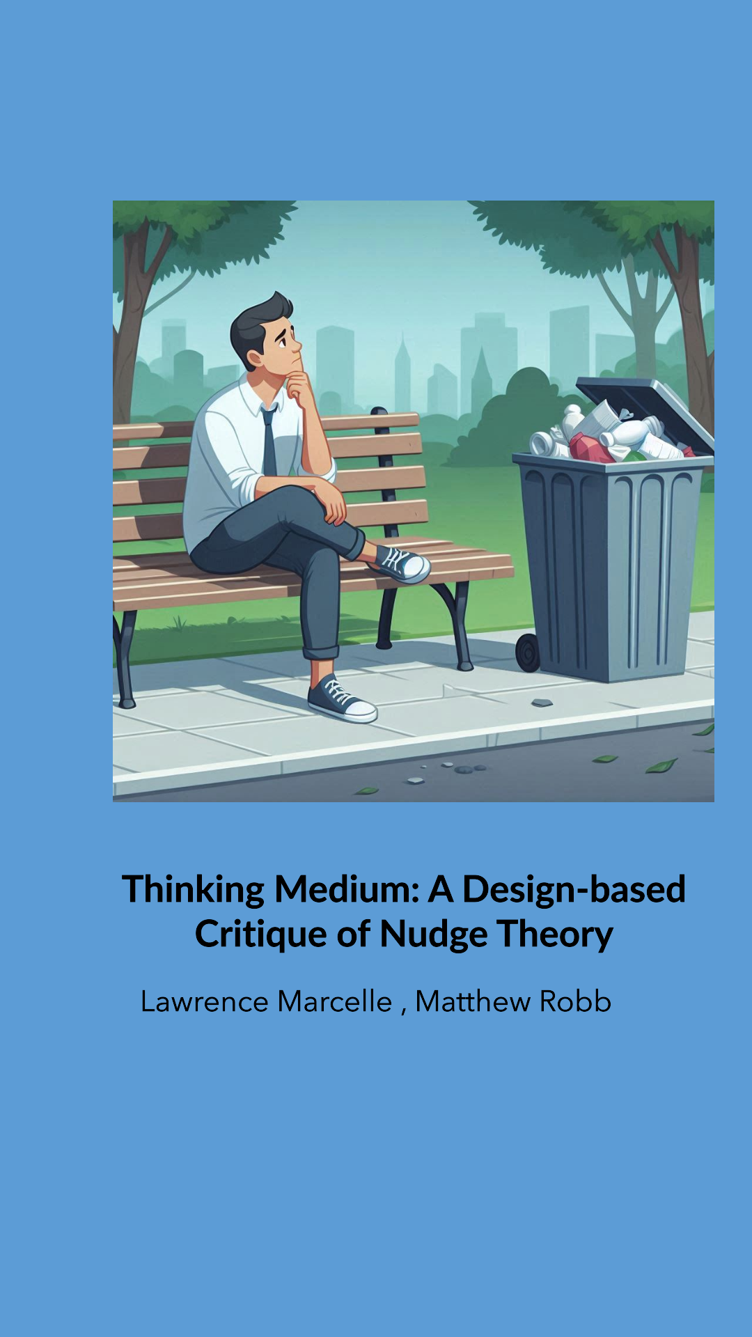 Thinking Medium: A Design-based Critique of Nudge Theory – Cognition ...